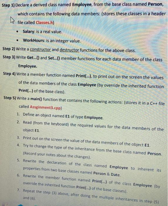 Solved Step 1) Declare a derived class named Employee, from | Chegg.com