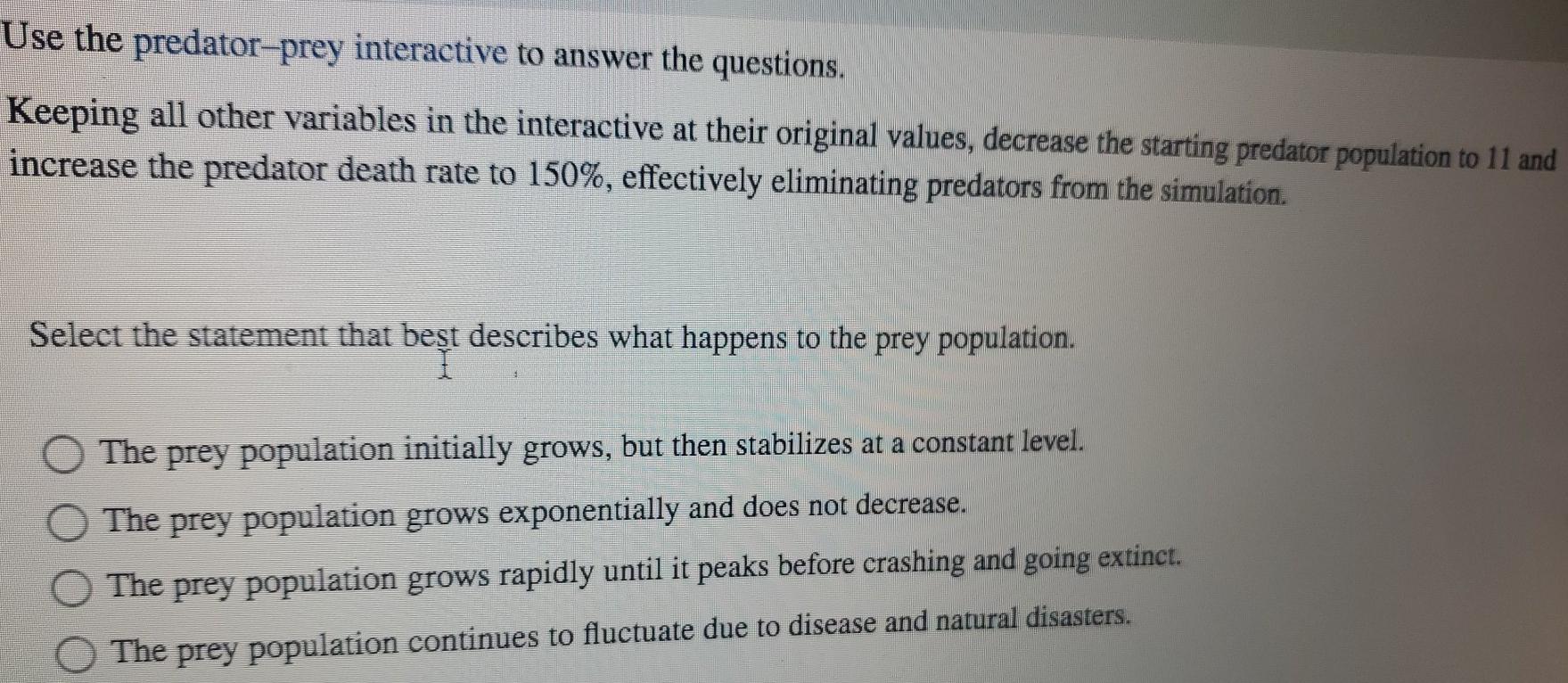 Solved Use the predator-prey interactive to answer the | Chegg.com
