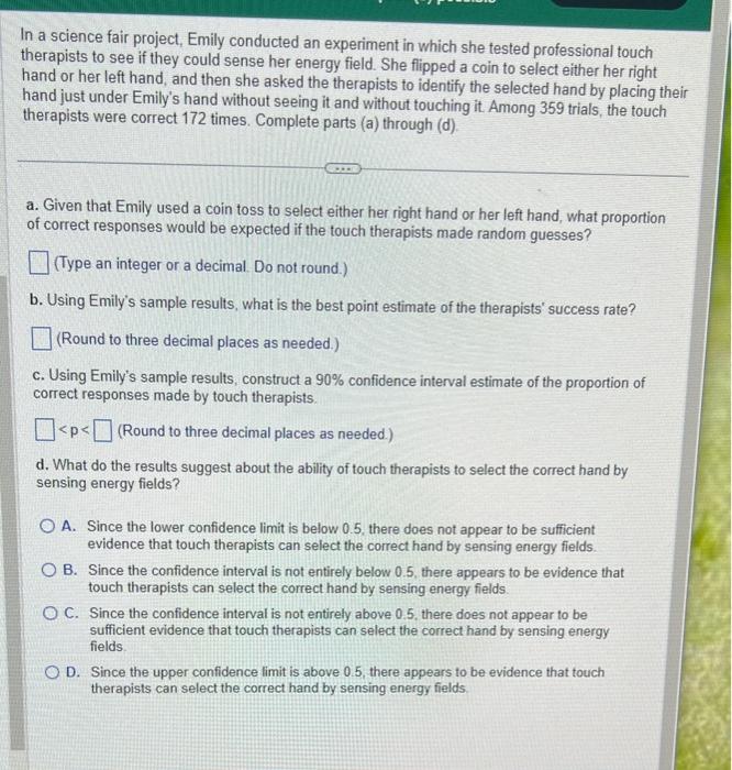 Solved In a science fair project, Emily conducted an | Chegg.com