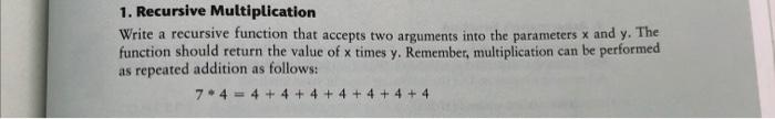 Solved 1. Recursive Multiplication Write a recursive | Chegg.com