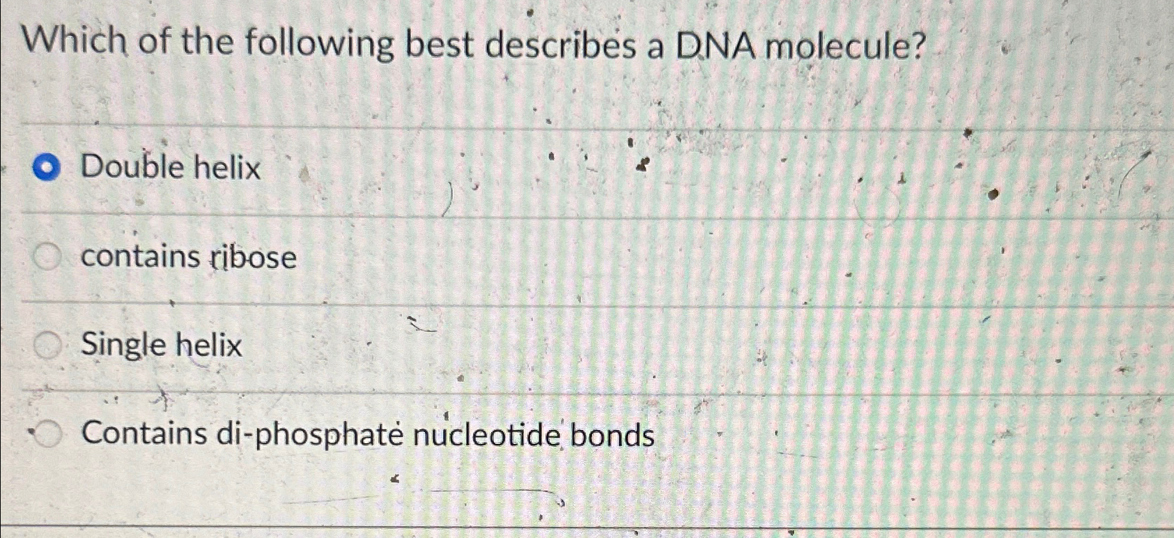 Solved Which of the following best describes a DNA | Chegg.com