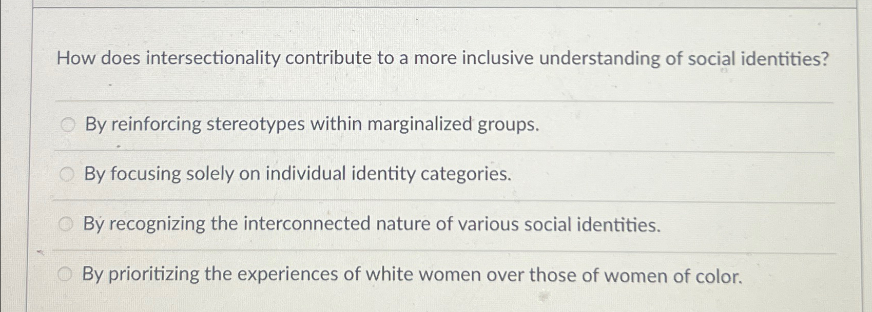 Solved How does intersectionality contribute to a more | Chegg.com