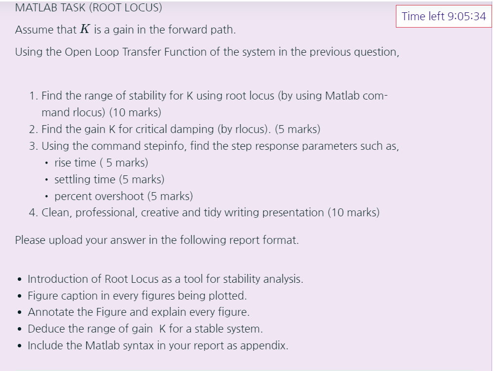 Solved MATLAB TASK (ROOT LOCUS)Assume that K ﻿is a gain in | Chegg.com
