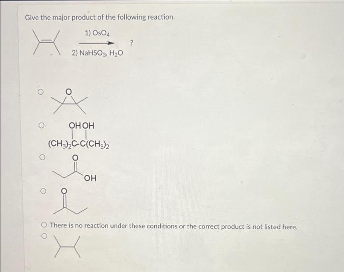 Solved Give the major product of the following reaction. 1) | Chegg.com