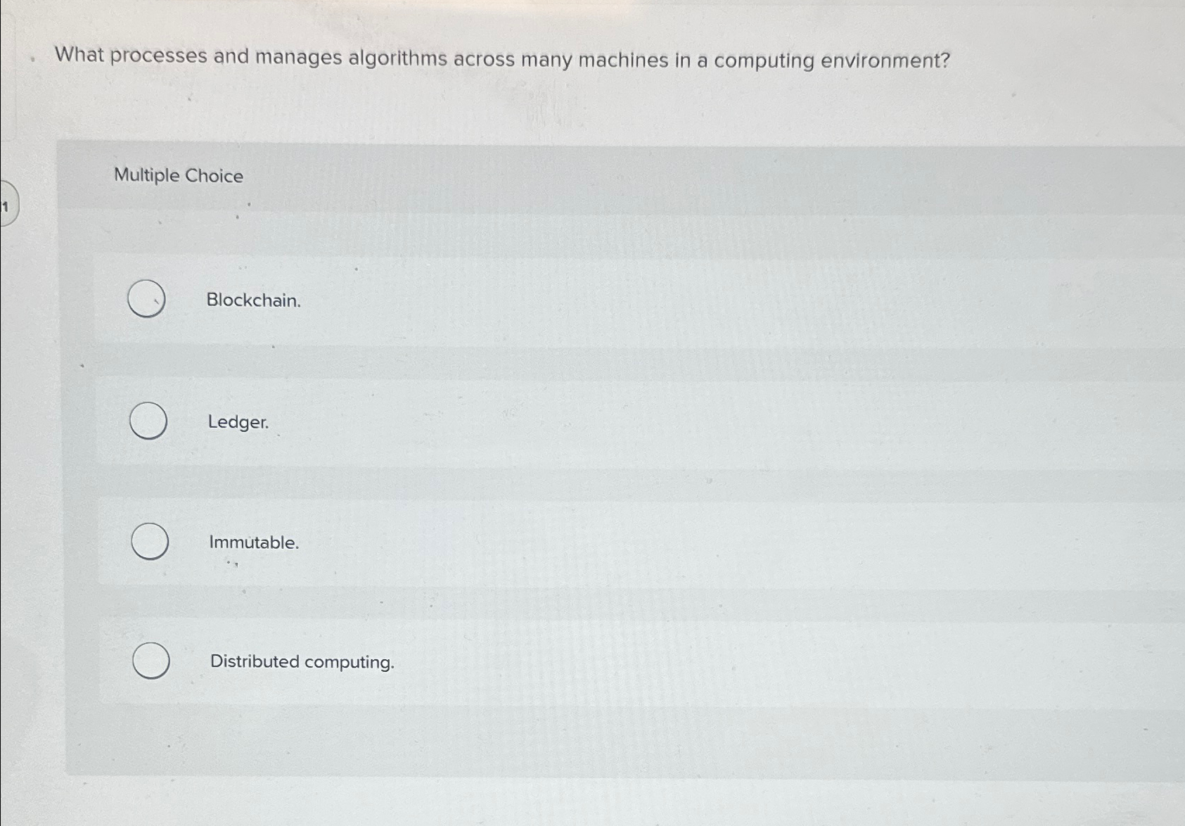 Solved What processes and manages algorithms across many | Chegg.com