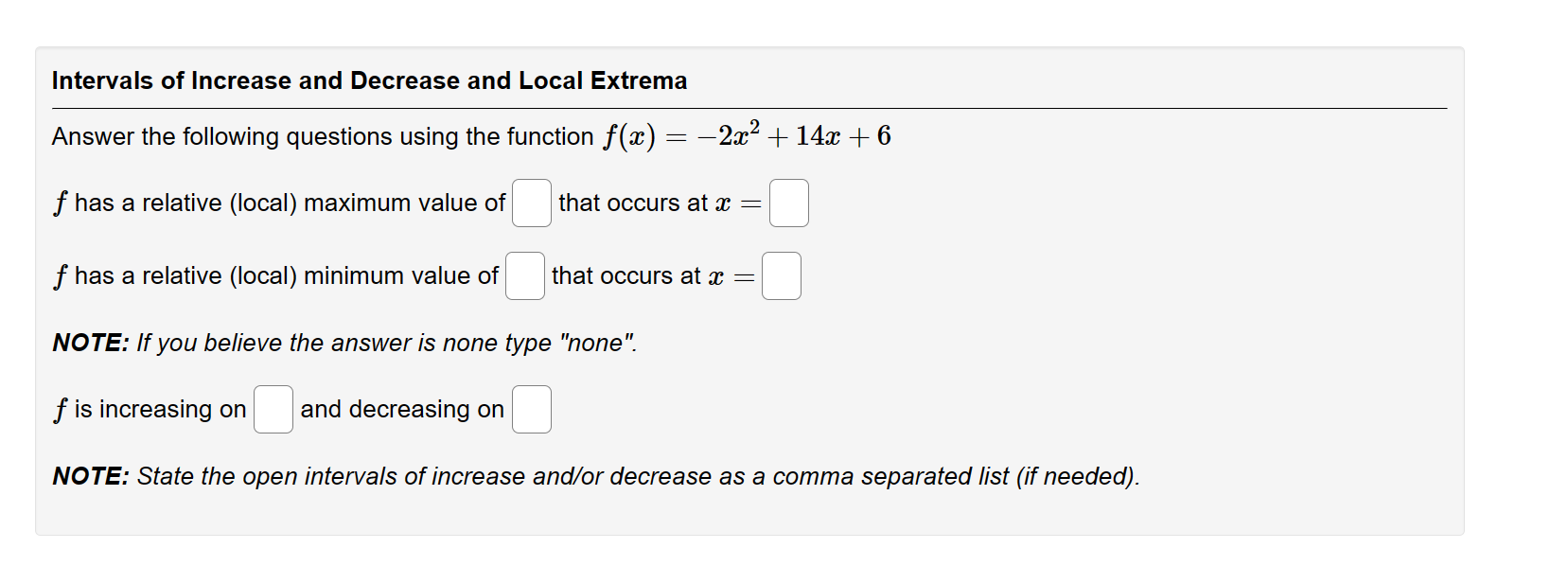 Solved Intervals of Increase and Decrease and Local | Chegg.com
