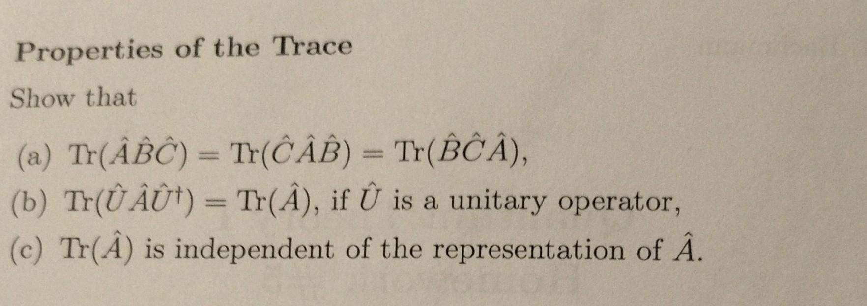 Solved Properties of the Trace how that (a) | Chegg.com