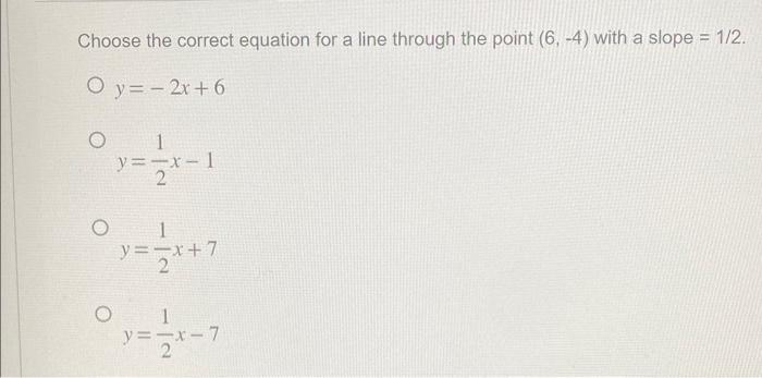 Solved Choose the correct equation for a line through the | Chegg.com