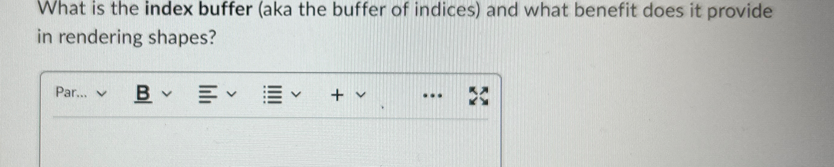 Solved What is the index buffer (aka the buffer of indices) | Chegg.com