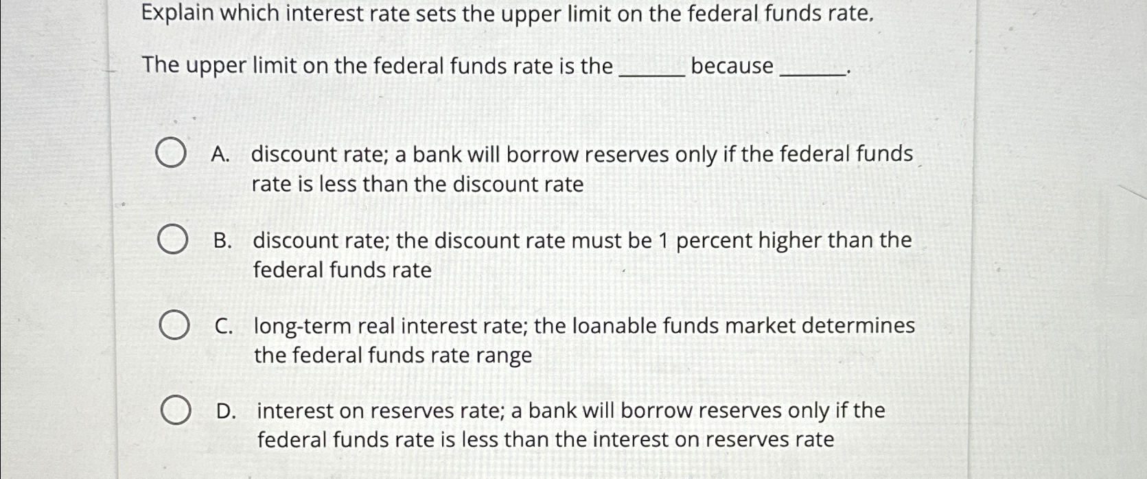 Solved Explain which interest rate sets the upper limit on | Chegg.com