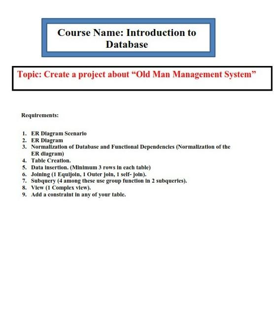 Solved Course Name: Introduction to Database Topic: Create a | Chegg.com