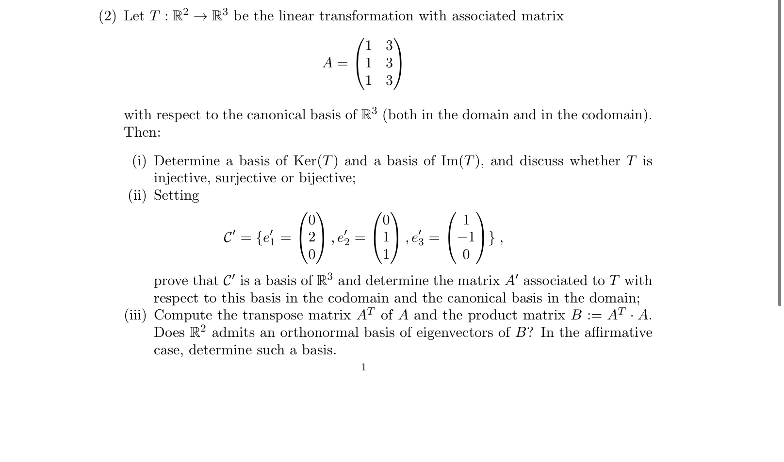 Solved (2) ﻿Let T:R2→R3 ﻿be the linear transformation with | Chegg.com