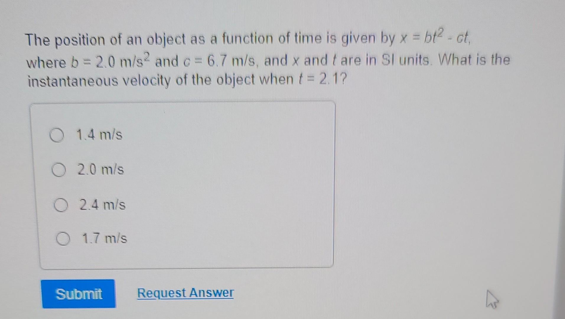 Solved The position of an object as a function of time is | Chegg.com