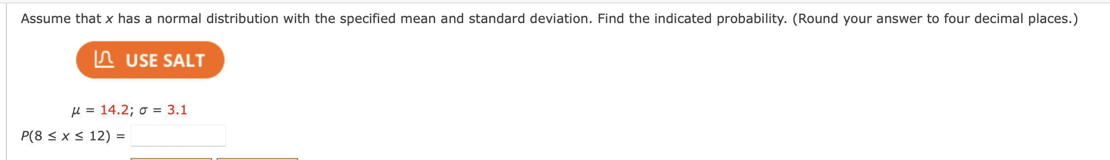 Solved Assume that x ﻿has a normal distribution with the | Chegg.com