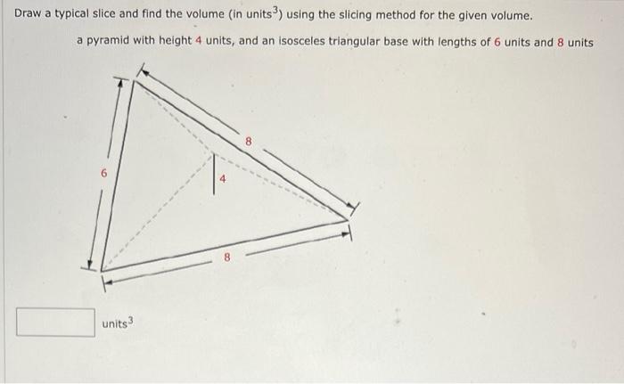 [Solved]: Draw a typical slice and find the volume (in unit