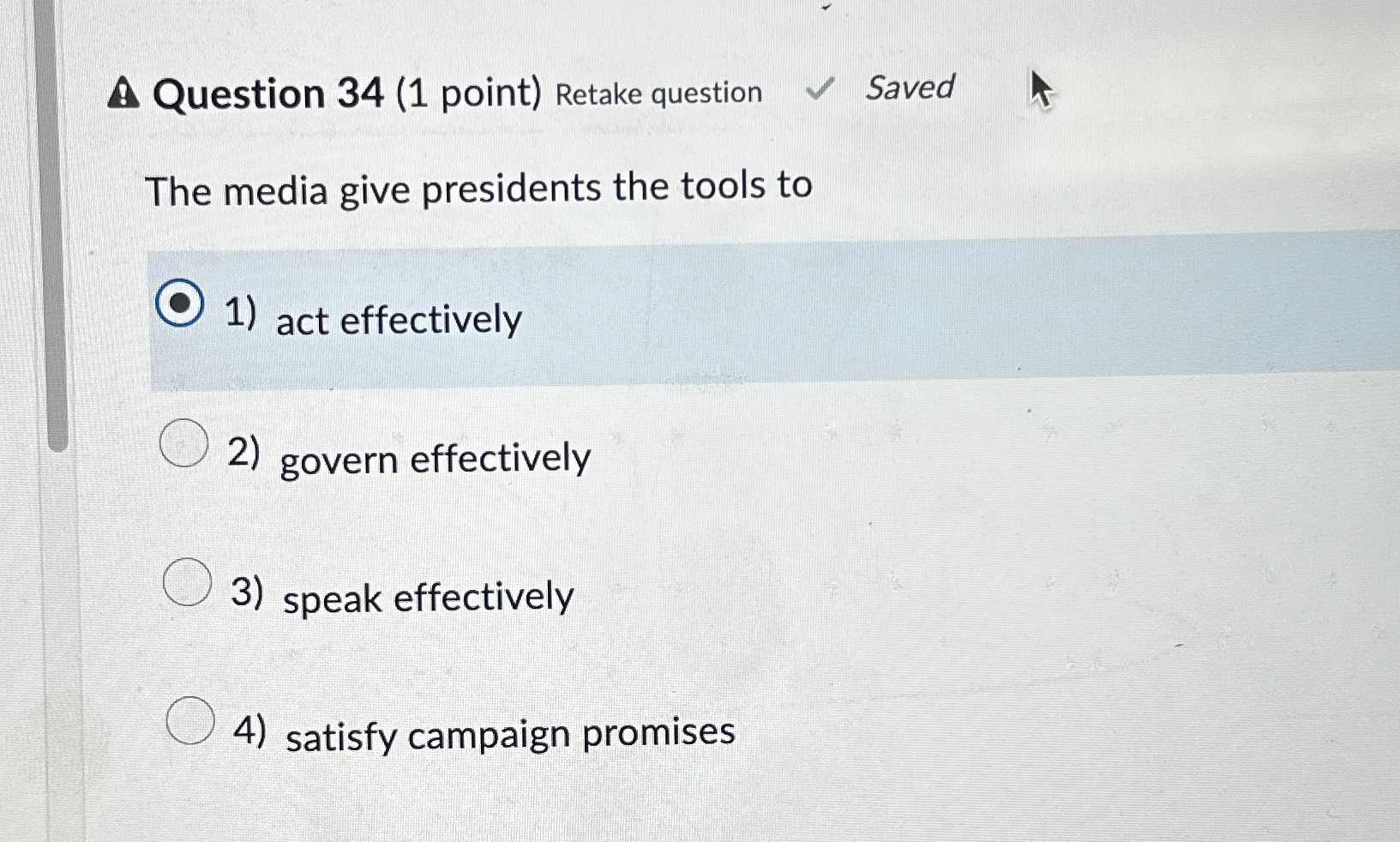 Solved Question 34 (1 ﻿point) ﻿Retake questionSavedThe media | Chegg.com