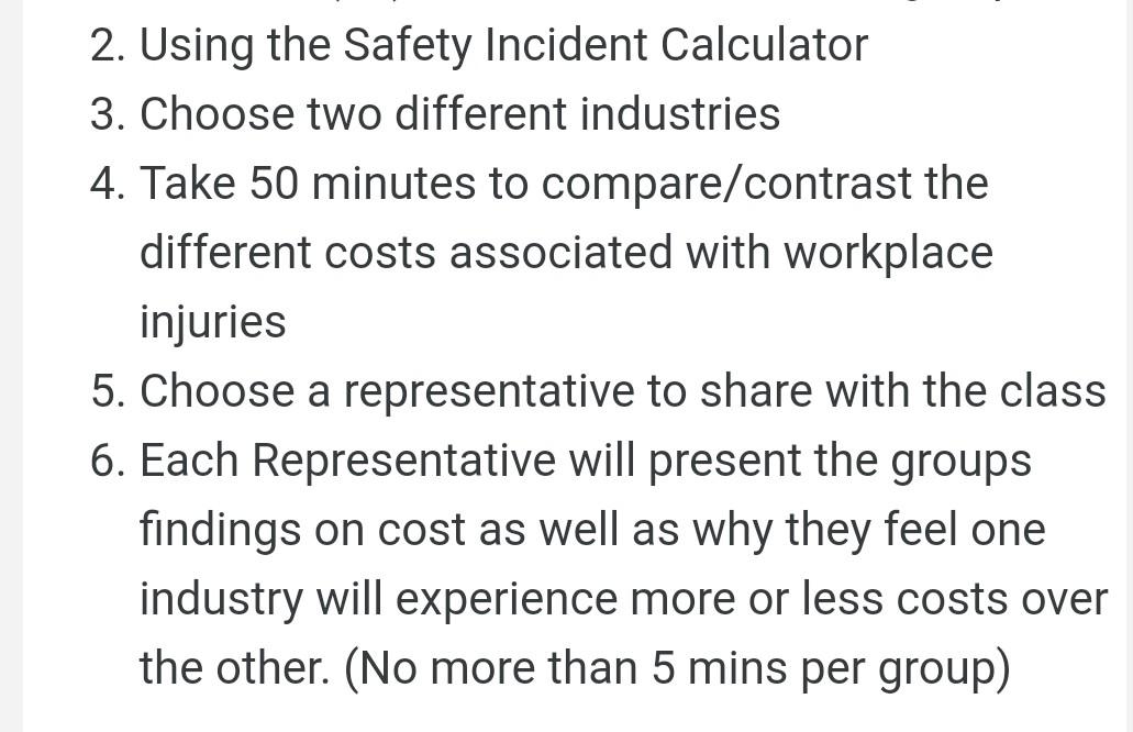 2. Using the Safety Incident Calculator 3. Choose two | Chegg.com