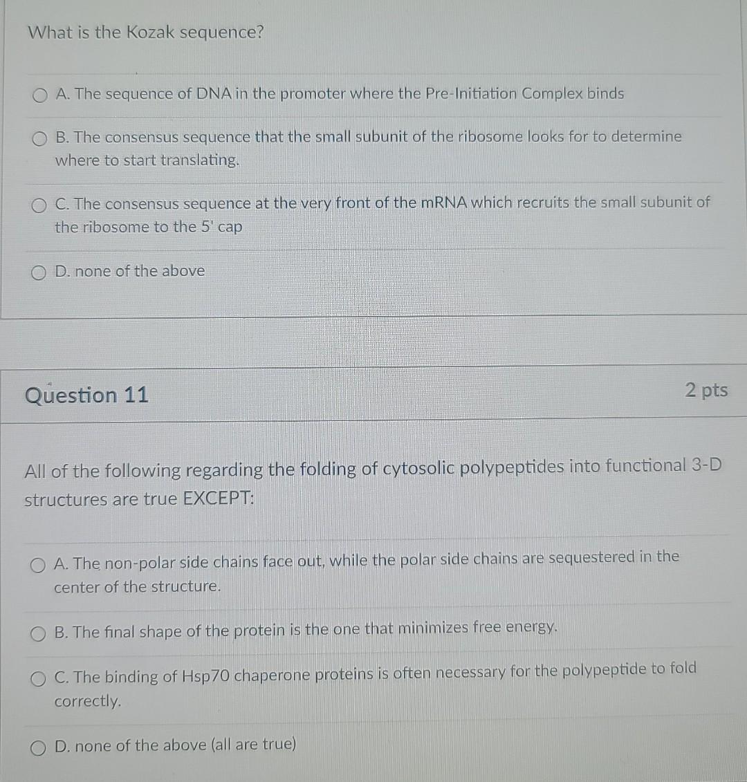 Solved What is the Kozak sequence? A. The sequence of DNA in | Chegg.com