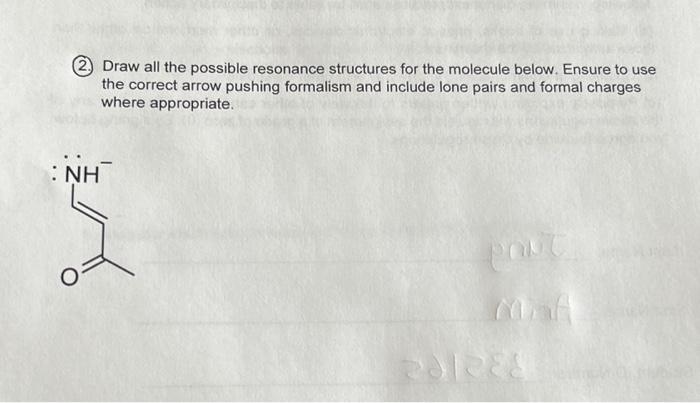 Solved (2.) Draw all the possible resonance structures for | Chegg.com