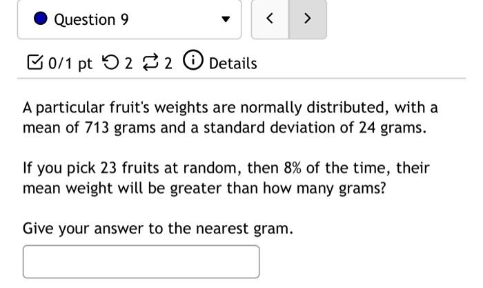 Solved A particular fruit's weights are normally | Chegg.com