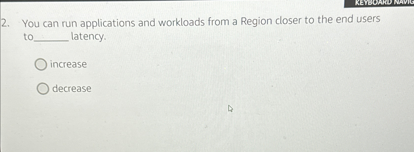 Solved You can run applications and workloads from a Region | Chegg.com