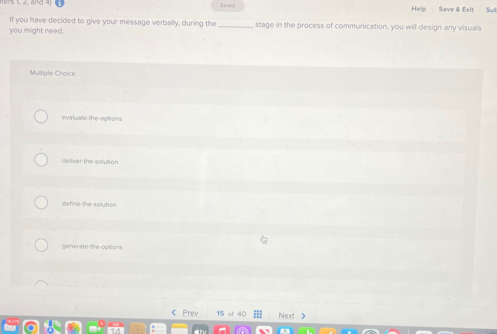 Solved HelpSave & ExitSubIf you have decided to give your | Chegg.com