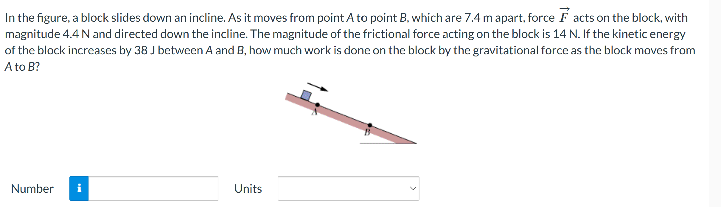 Solved In the figure, a block slides down an incline. As it | Chegg.com