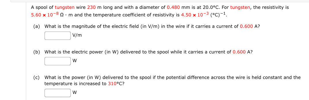 Solved A spool of tungsten wire 230 ﻿m long and with a | Chegg.com
