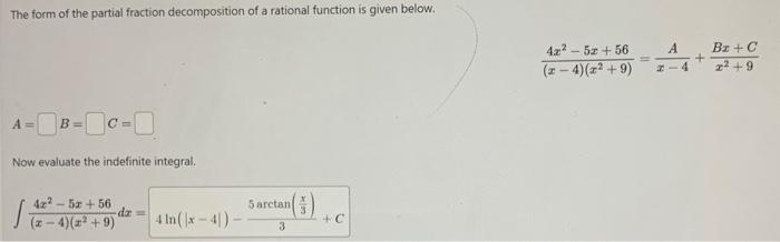 Solved The form of the partial fraction decomposition of a | Chegg.com