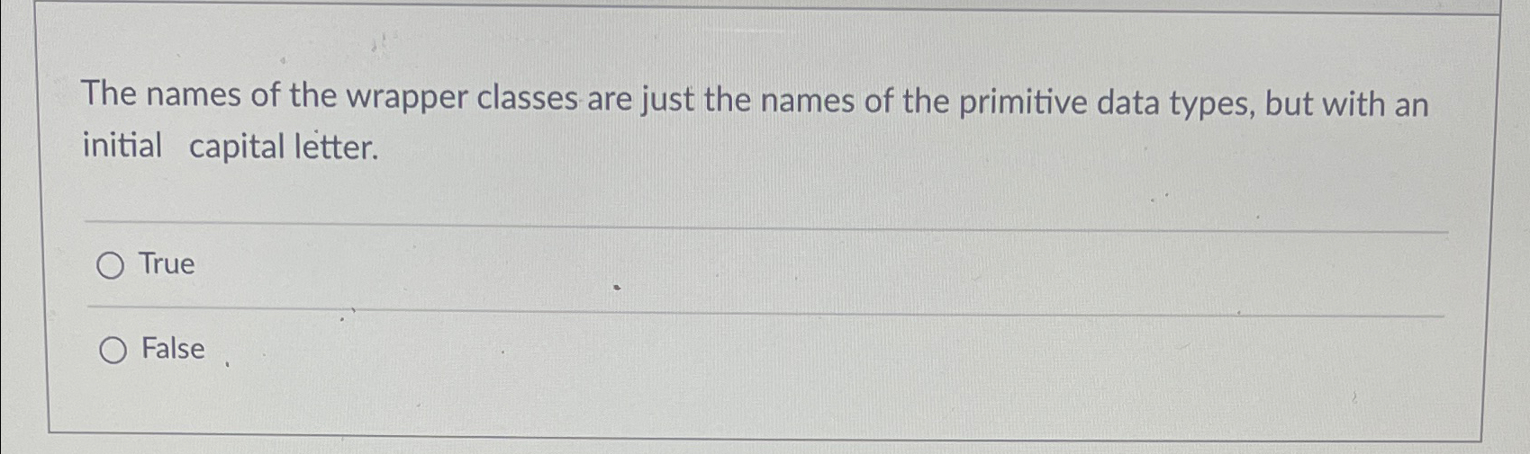 Solved The names of the wrapper classes are just the names | Chegg.com