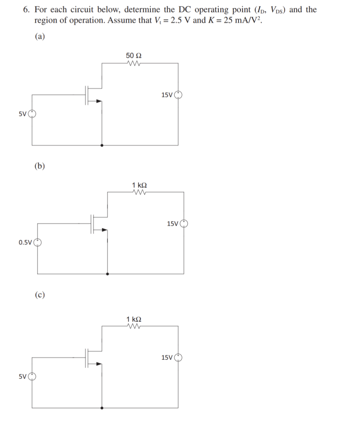 Solved 6. For each circuit below, determine the DC operating | Chegg.com