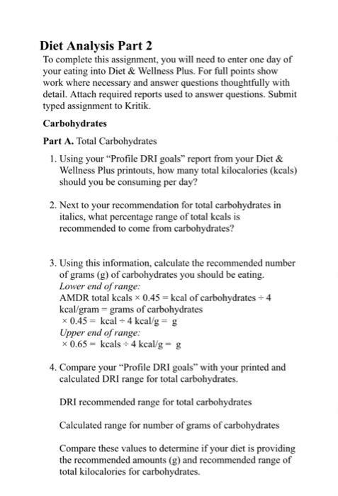 Solved Diet Analysis Part 2 To complete this assignment, you | Chegg.com