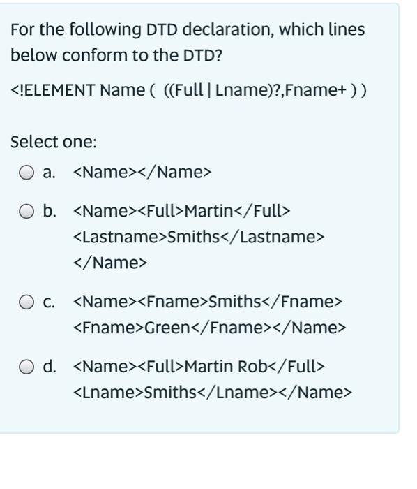 Solved For the following DTD declaration, which lines below | Chegg.com