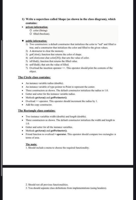 Solved 1) Write a superclass called Shape (as shown in the | Chegg.com