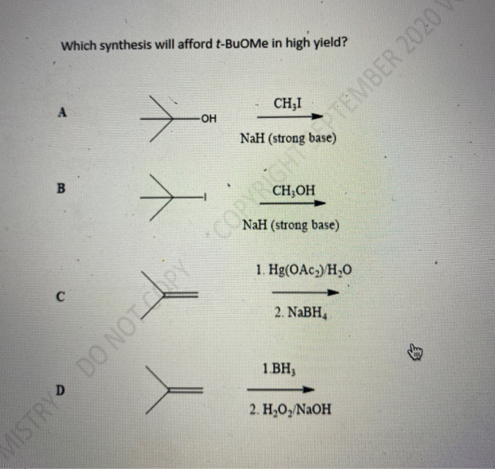 Solved Which synthesis will afford t-BuoMe in high yield? | Chegg.com