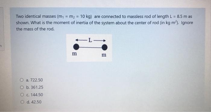 Solved Two identical masses (m1 = m2 = 10 kg) are connected | Chegg.com