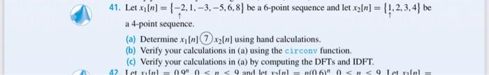Solved 41. Let x1[n]={−2,1,−3,−5,6,8} be a 6-point sequence | Chegg.com