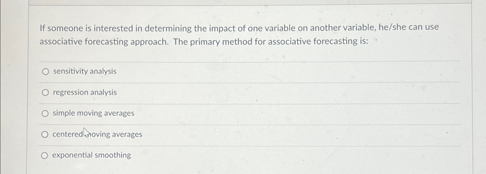 Solved If someone is interested in determining the impact of | Chegg.com