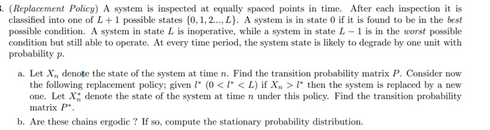 . (Replacement Policy) A system is inspected at | Chegg.com
