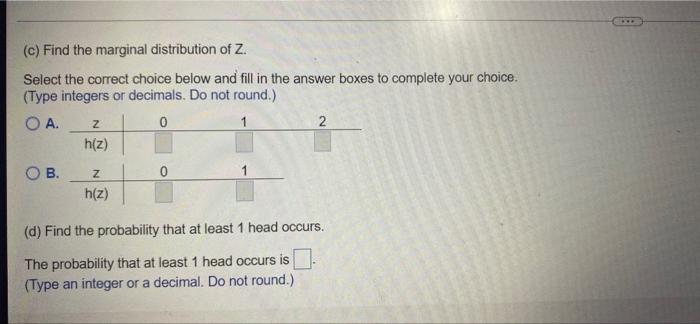 Solved A coin is tossed twice. Let Z denote the number of | Chegg.com