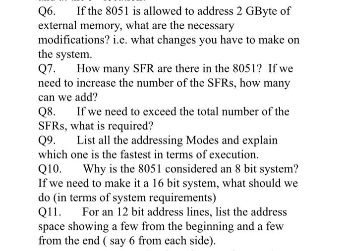 Solved Q6. If the 8051 is allowed to address 2 GByte of | Chegg.com