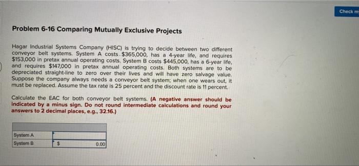 Solved Check m Problem 6-16 Comparing Mutually Exclusive | Chegg.com