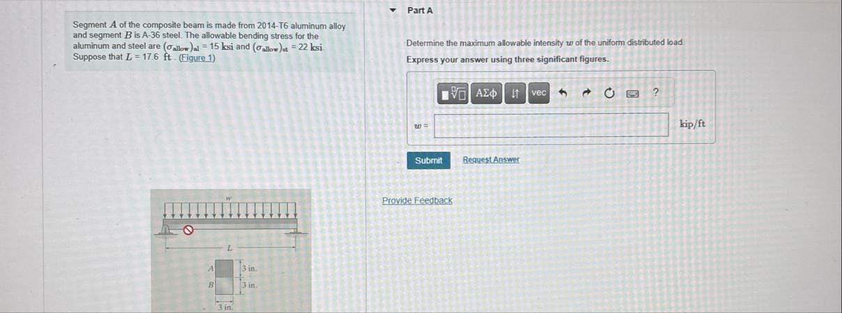 Solved Segment A ﻿of the composite beam is made from 2014-T6 | Chegg.com