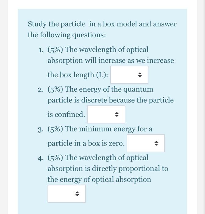 Solved Study the particle in a box model and answer the | Chegg.com