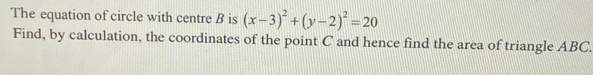 Solved The equation of circle with centre B ﻿is | Chegg.com