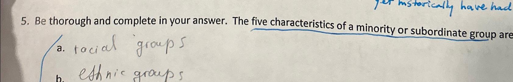 Solved Be thorough and complete in your answer. The five | Chegg.com