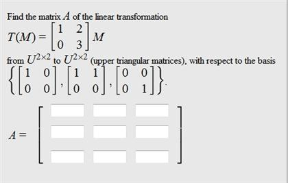 Solved Find the matrix A of the linear transformation | Chegg.com
