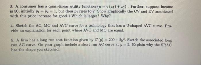 Solved 3. A consumer has a quasi-linear utility function | Chegg.com