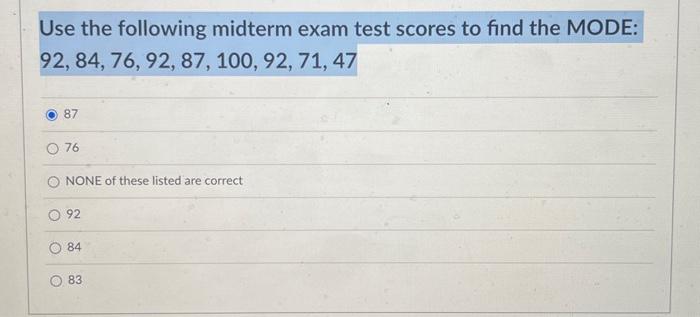 Solved Use the following midterm exam test scores to find | Chegg.com