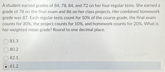 Solved A student earned grades of 84,78,84, and 72 on her | Chegg.com